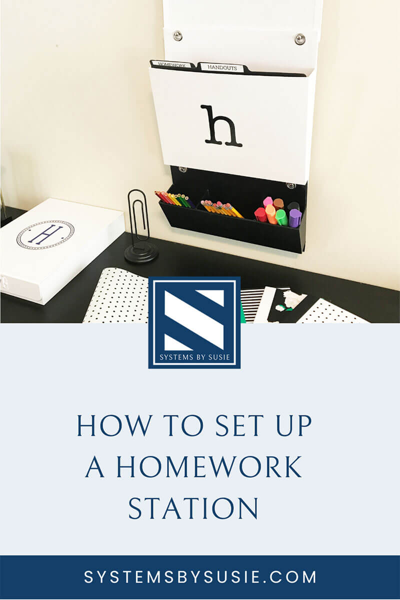 How to Set Up a Homework Station - Systems By Susie