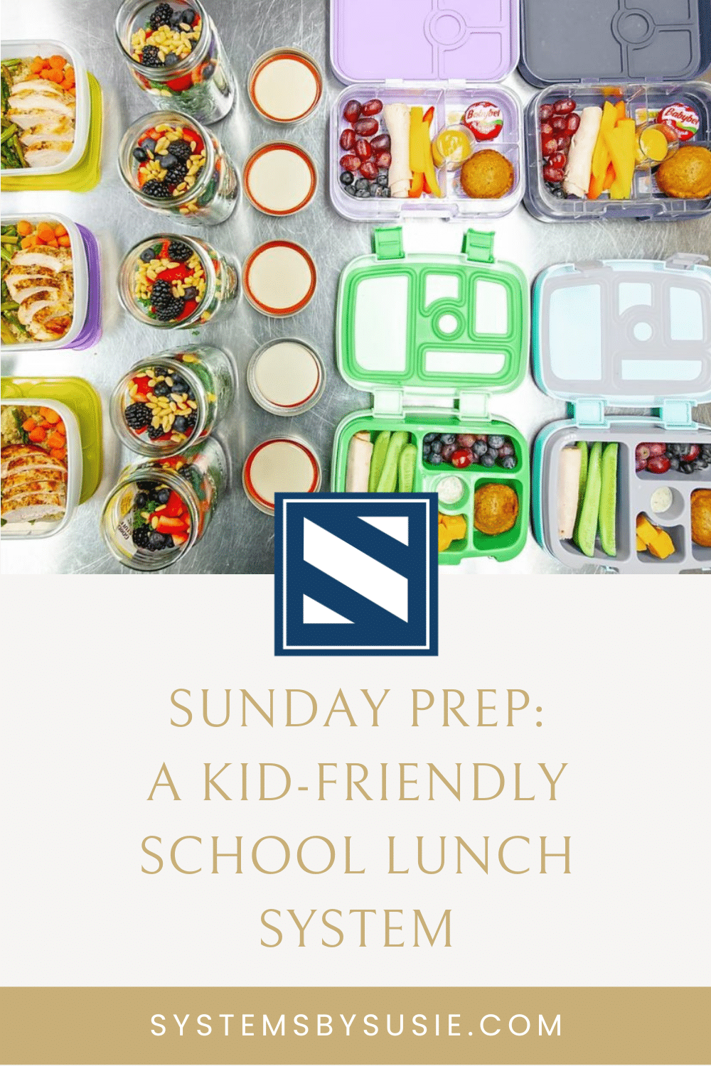 Sunday Prep: A Kid-Friendly School Lunch System - Systems By Susie