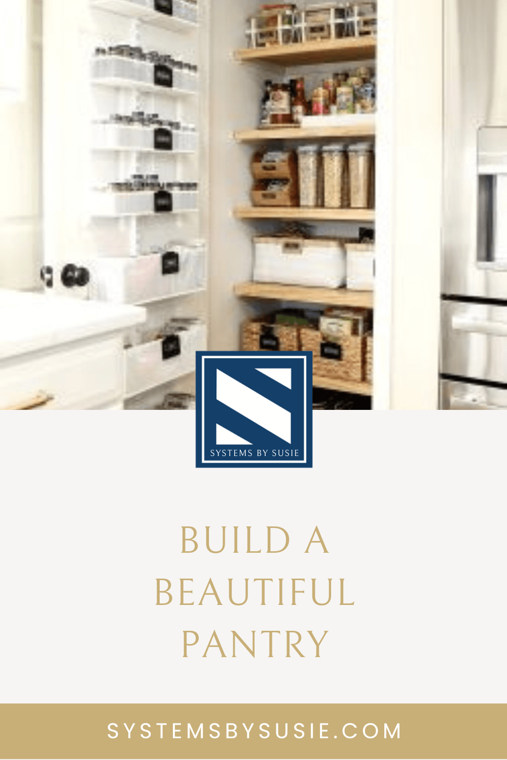 Build a Beautiful Pantry - Systems By Susie