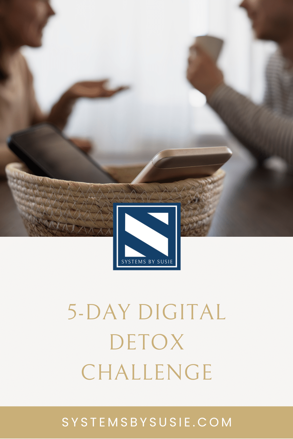 5-Day Digital Detox Challenge - Systems By Susie